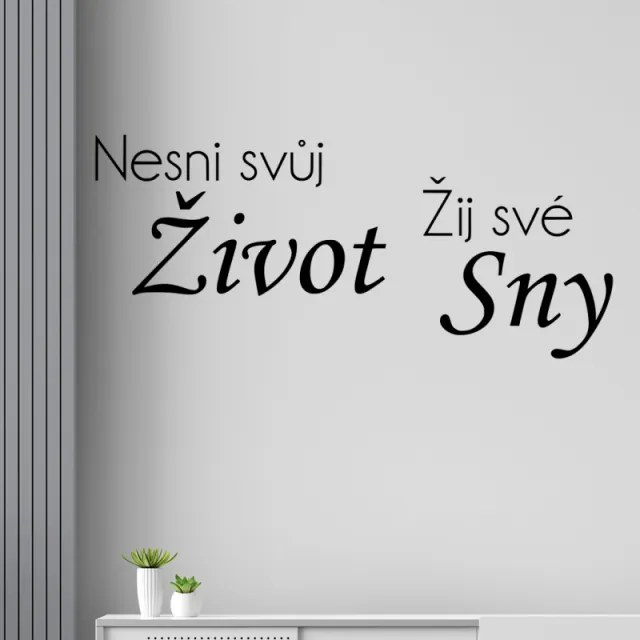 Samolepka Život a sny