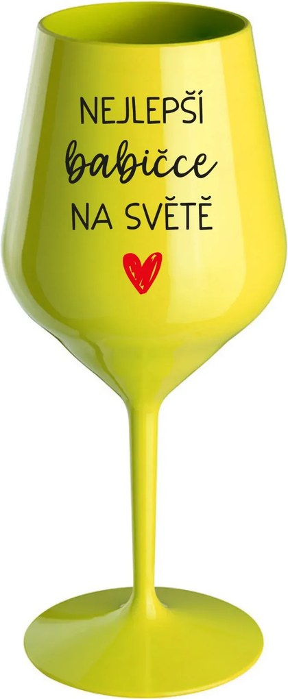 NEJLEPŠÍ BABIČCE NA SVĚTĚ - žlutá nerozbitná sklenice na víno 470 ml