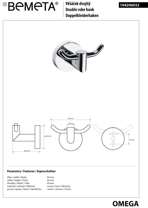 Bemeta Design OMEGA: Háček, dvojitý -