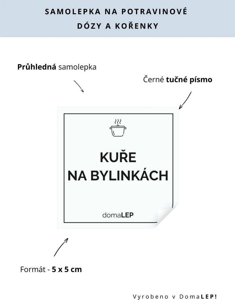Samolepka na kořenky KUŘE NA BYLINKÁCH průhledná 5 × 5 cm tučné písmo