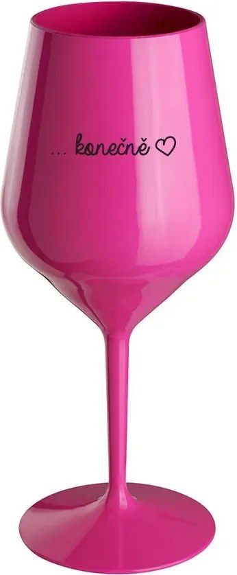 ...KONEČNĚ - růžová nerozbitná sklenice na víno 470 ml