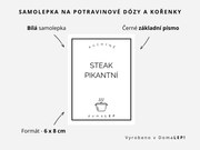 STEAK PIKANTNÍ - omyvatelná samolepka na kořenky, výběr rozměrů Ø 5 cm / 5 x 5 cm / 6 x 8 cm | DomaLEP tvar: OBDÉLNÍK, barva: BÍLÁ - ČERNÉ písmo, velikost: š. 6 cm x v. 8 cm – základní písmo