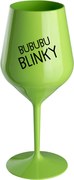 BUBUBUBLINKY - zelená nerozbitná sklenice na víno 470 ml