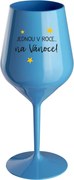 JEDNOU V ROCE NA VÁNOCE - modrá nerozbitná sklenice na víno 470 ml