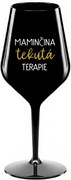 MAMINČINA TEKUTÁ TERAPIE - černá nerozbitná sklenice na víno 470 ml