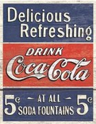 Plechová cedule Coca - Cola Delicious Refreshing Drink