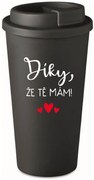 DÍKY, ŽE TĚ MÁM! - černý termohrnek 475 ml