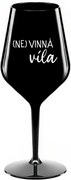 (NE)VINNÁ VÍLA - černá nerozbitná sklenice na víno 470 ml