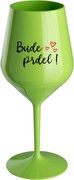 BUDE PRDEL! - zelená nerozbitná sklenice na víno 470 ml