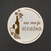 AMADEA Dřevěný podtácek kulatý Víno text "na moje vínečko", průměr 10,5 cm, český výrobek
