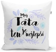 Sablio Polštář Můj táta je ten nejlepší: 40x40 cm