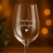 Ahome CZ Čirá sklenice na víno 450ml - Dneska si to zasloužím