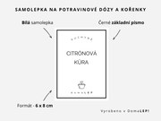 CITRÓNOVÁ KŮRA - omyvatelná samolepka na kořenky, výběr rozměrů Ø 5 cm / 5 x 5 cm / 6 x 8 cm | DomaLEP tvar: OBDÉLNÍK, barva: BÍLÁ - ČERNÉ písmo, velikost: š. 6 cm x v. 8 cm – základní písmo