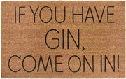 Hanse Home, Rohožka If you have gin, come on in 105661 - na ven i na doma, 45x75, hnědá, chodba / předsíň