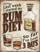Plechová cedule List week I started my Rum diet
