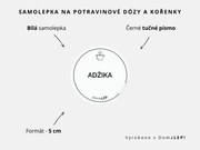 ADŽIKA - omyvatelná samolepka na kořenky, výběr rozměrů Ø 5 cm / 5 x 5 cm / 6 x 8 cm | DomaLEP tvar: KOLEČKO, barva: BÍLÁ - ČERNÉ písmo, velikost: Ø 5 cm - tučné písmo