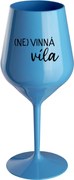 (NE)VINNÁ VÍLA - modrá nerozbitná sklenice na víno 470 ml