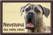 Plechová psí cedule, Cane Corso, Nevstupuj bez mého pána