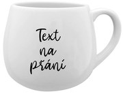 TEXT NA PŘÁNÍ - bílý keramický hrníček 300 ml