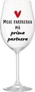 MOJE PARTNERKA MÁ PRÍMA PARTNERA - čirá sklenice na víno 350 ml