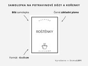 ROŠTĚNKY - omyvatelná samolepka na kořenky, výběr rozměrů Ø 5 cm / 5 x 5 cm / 6 x 8 cm | DomaLEP tvar: OBDÉLNÍK, barva: BÍLÁ - ČERNÉ písmo, velikost: š. 6 cm x v. 8 cm – základní písmo