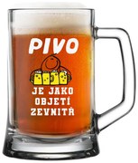 PIVO JE JAKO OBJETÍ ZEVNITŘ - pivní sklenička 0,5 l