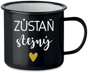 ZŮSTAŇ STEJNÝ - černý plecháček 350 ml