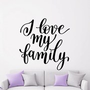 Živá Zeď Samolepka na zeď I love my family Barva: černá