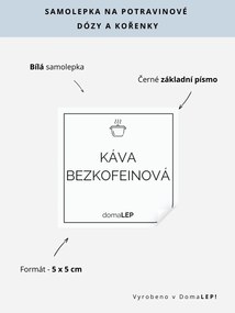 KÁVA BEZKOFEINOVÁ – bílá samolepka na dózu, základní písmo, 5 × 5 cm | DomaLEP