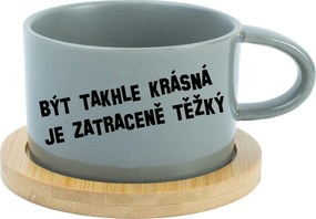 BÝT TAKHLE KRÁSNÁ JE ZATRACENÉ TEŽKÝ - šedý hrníček makronka 200 ml