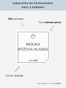 MOUKA RÝŽOVÁ HLADKÁ– průhledná samolepka na dózu, základní písmo, 5 × 5 cm | DomaLEP