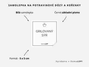 GRILOVANÝ SÝR - omyvatelná samolepka na kořenky, výběr rozměrů Ø 5 cm / 5 x 5 cm / 6 x 8 cm | DomaLEP tvar: KOLEČKO, barva: BÍLÁ - ČERNÉ písmo, velikost: Ø 5 cm - tučné písmo