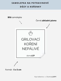 Samolepka na kořenky GRILOVACÍ KOŘENÍ NEPÁLIVÉ bílá 5 × 5 cm základní písmo
