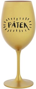 PÁTEK - zlatá sklenička na víno 350 ml