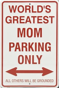 Plechová cedule World's greatest mom parking only
