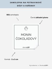 Samolepka na láhev MONIN ČOKOLÁDOVÝ 5 x 5 cm – bílá vinylová, voděodolná, omyvatelná samolepka na dózy, základní písmo