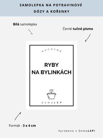 Samolepka na kořenky RYBY NA BYLINKÁCH bílá 3 × 4 cm tučné písmo