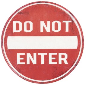 Červená kulatá kovová cedule Do not enter -Ø 35 cm