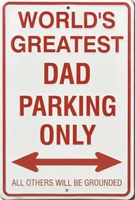 Plechová cedule World's greatest dad parking only