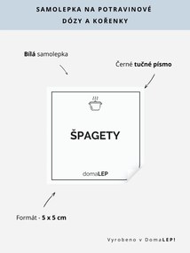 ŠPAGETY  – bílá samolepka na dózu, tučné písmo, 5 x 5 cm | DomaLEP