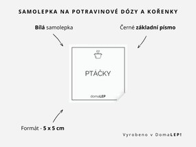 PTÁČKY - omyvatelná samolepka na kořenky, výběr rozměrů Ø 5 cm / 5 x 5 cm / 6 x 8 cm | DomaLEP tvar: ČTVEREC, barva: BÍLÁ - ČERNÉ písmo, velikost: š. 5 cm x v. 5 cm - základní písmo
