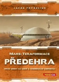 Mindok Mars: Teraformace – Předehra – rozšíření 3 / Délka hry: 120 min