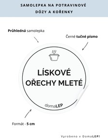 LÍSKOVÉ OŘECHY MLETÉ – průhledná samolepka na dózu, tučné písmo, 5 cm | DomaLEP