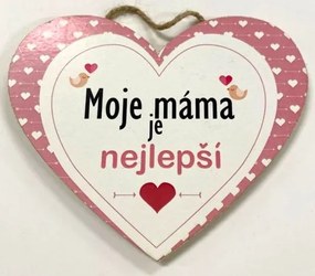 Bondecor Dřevěná dekorace srdce "Moje máma je nejlepší" 12x15cm