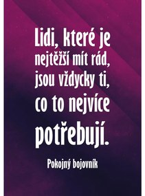 Plakát - Lidi, které je nejtěžší mít rád FeelHappy.cz Velikost plakátu: A0 (84 x 119 cm)