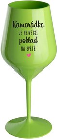 KAMARÁDKA JE NEJVĚTŠÍ POKLAD NA SVĚTĚ - zelená nerozbitná sklenice na víno 470 ml