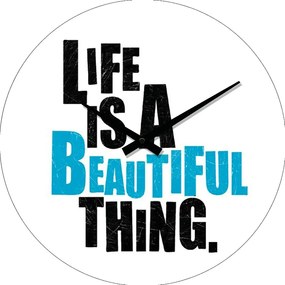 Postershop Nástěnné skleněné hodiny: Life is a Beautiful Thing - 34 cm