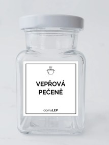 Samolepka na kořenky VEPŘOVÁ PEČENĚ bílá 5 × 5 cm tučné písmo