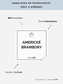 Samolepka na kořenky AMERICKÉ BRAMBORY bílá 5 × 5 cm tučné písmo