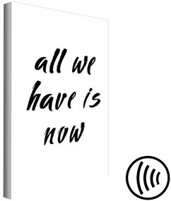 Obraz Citát v angličtině (1-dílný) - černé nápisy "all we have is now"